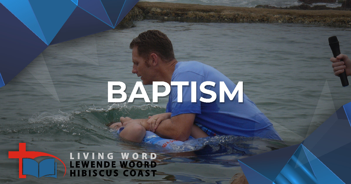 Baptism & Dedication Services💦 Living Word Hibiscus Coast Church